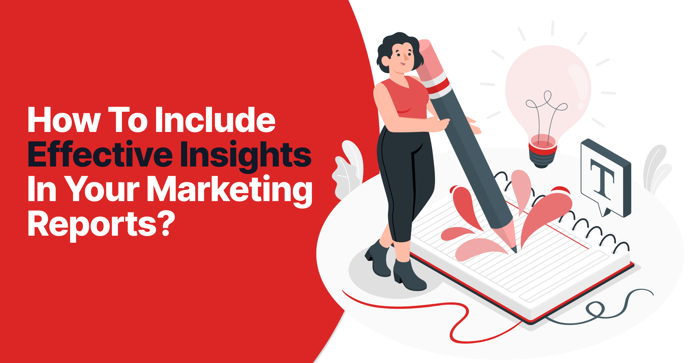 How To Include Effective Insights In Your Marketing Reports | Oviond