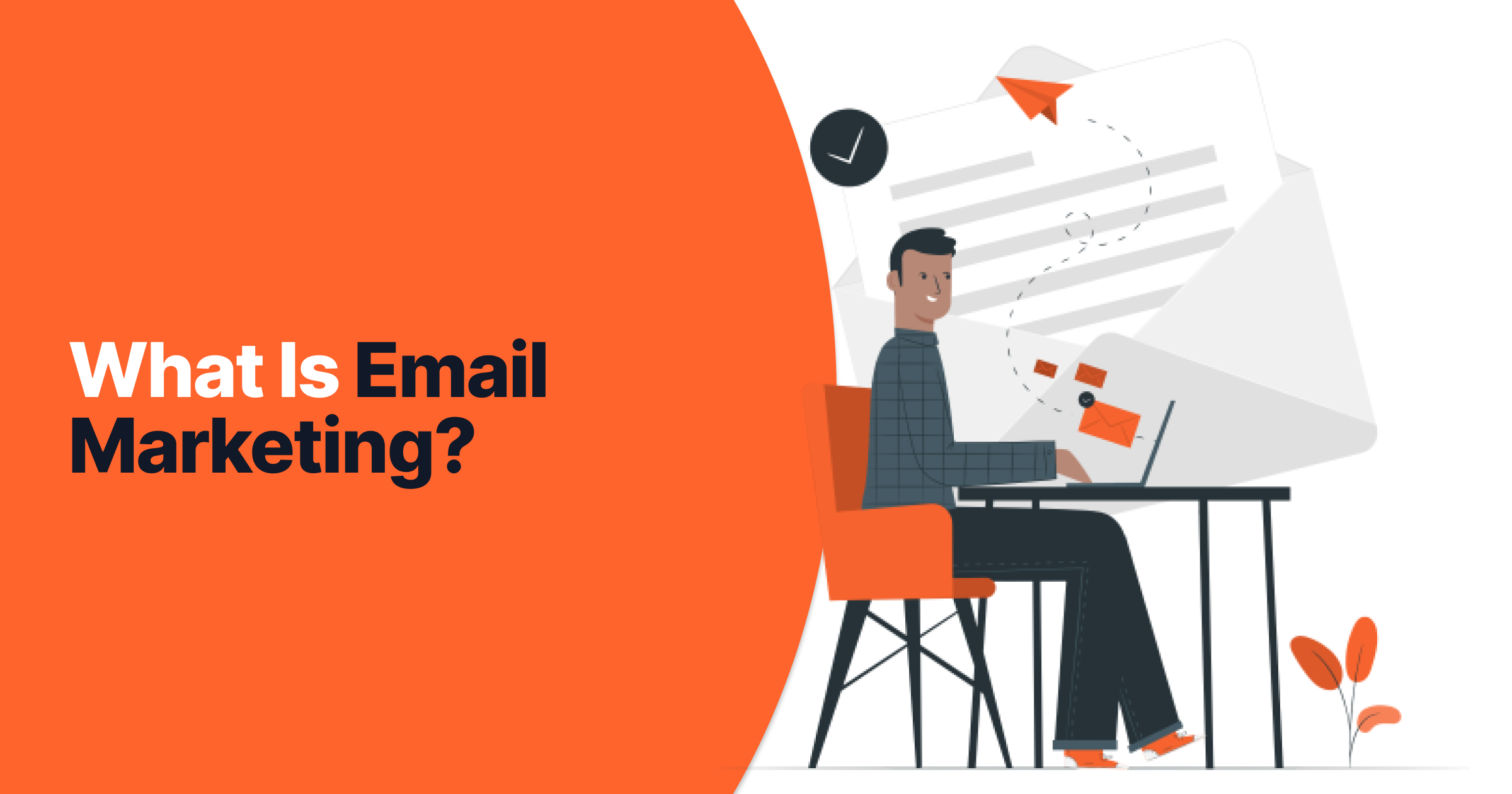 What Is Email Marketing? | Oviond